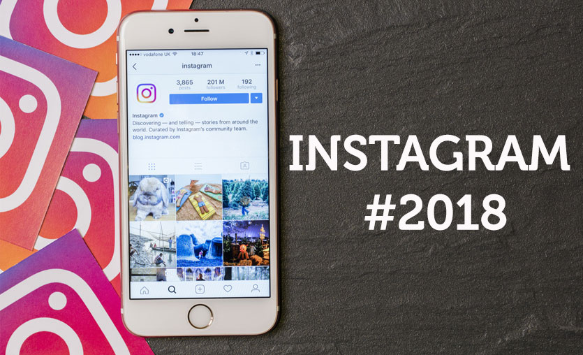 Instagram 2018 trendlerini açıkladı - Digital Age